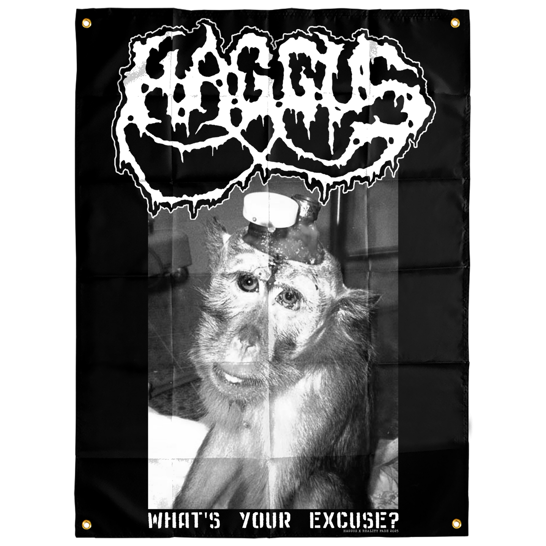 Haggus 'What's Your Excuse?' Flag – Reality Fade Merch